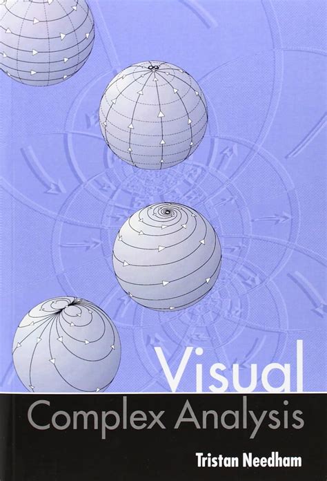 Visual Complex Analysis Needham Tristan 9780198534464 Books