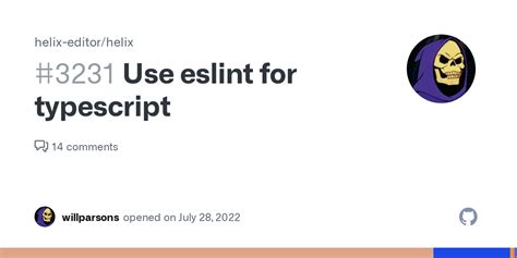 Use Eslint For Typescript · Issue 3231 · Helix Editorhelix · Github
