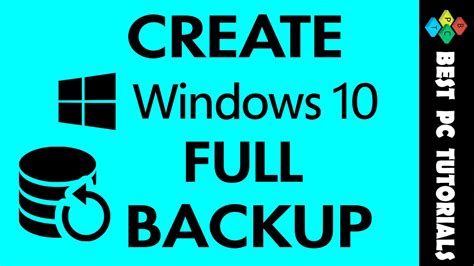 How To Create And Restore Windows 10 Full Backup Step By Step Youtube