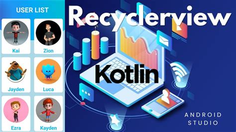 Kotlin Recyclerview Design Android Studio Recyclerview In Android Studio Kotlin