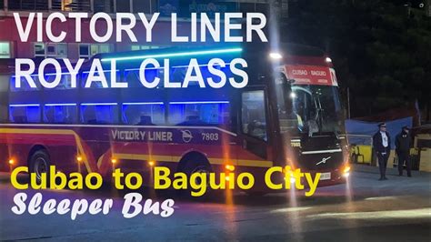 Cubao To Baguio City On Board The Victory Liner Royal Class Sleeper
