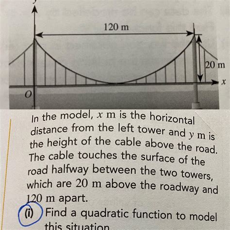 [grade 12 Math] How Do We Get A Quadratic Function To Modal The Bridge R Homeworkhelp