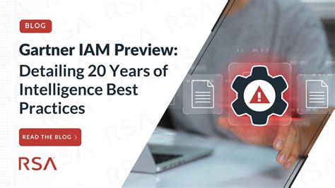 Gartner Iam Preview Detailing 20 Years Of Intelligence Best Practices
