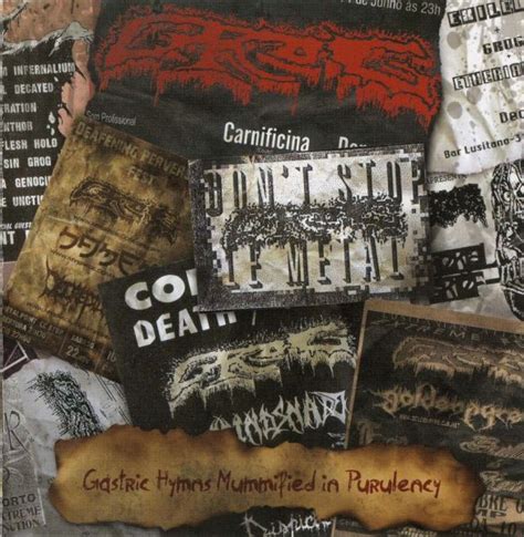 Grog Gastric Hymns Mummified In Purulency Iho Irmandade Hermética