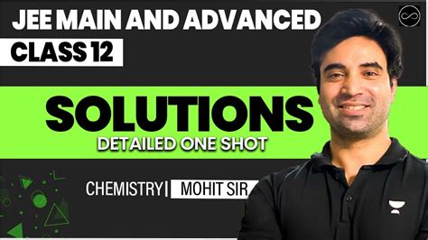 Solutions Class 12 Jee Main And Advanced Youtube