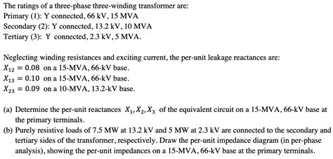 Solved The Ratings Of A Three Phase Three Winding