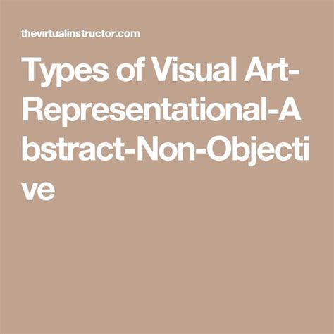 Types Of Visual Art Representational Abstract Non Objective Types Of
