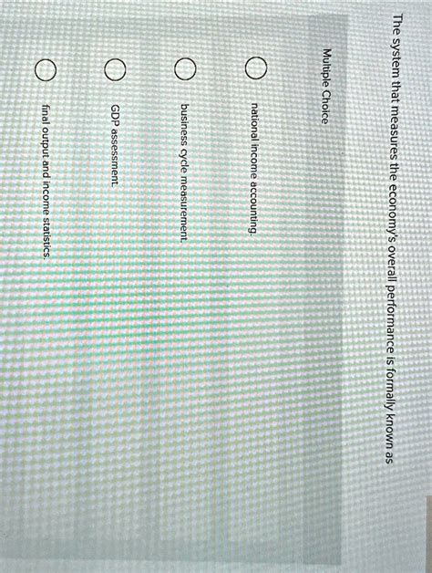 solved the system that measures the economy s overall performance is formally known as multiple