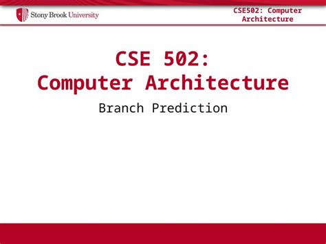 pptx cse502 computer architecture branch prediction cse502