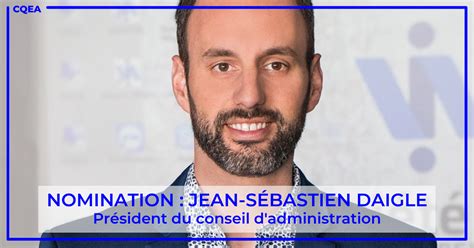 Jean Sébastien Daigle Nouveau Président Du Conseil Dadministration Du Conseil Québécois Des
