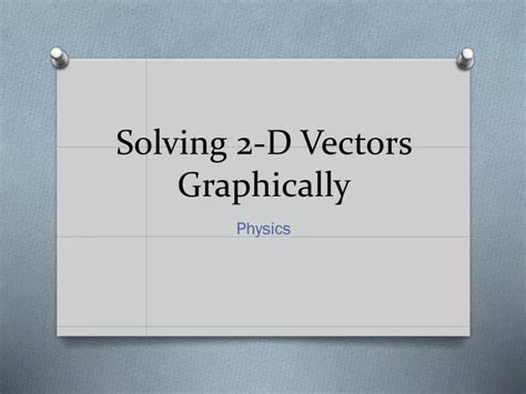 Ppt Solving 2 D Vectors Graphically Powerpoint Presentation Free