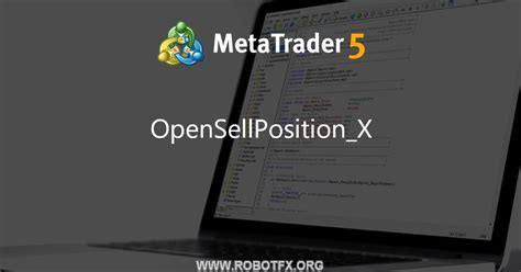 opensellposition x script metatrader 5 [download] metatrader