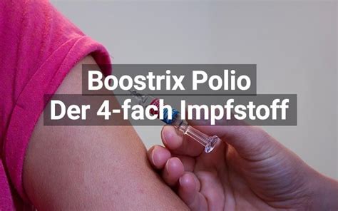 Boostrix Polio Impfung Infos Zur Auffrischung Praktischarzt
