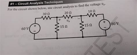 Solved Circuit Analysis Techniques For The Circuit Shown Chegg