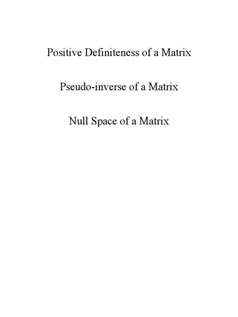 Positive Definiteness Of A Matrix Pseudo Inverse Of A Matrix Null Space