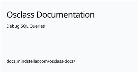 Debug Sql Queries Osclass Documentation