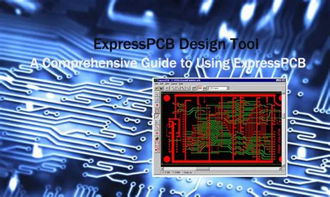 Expresspcb Design Tool A Comprehensive Guide To Using Expresspcb Jarnistech
