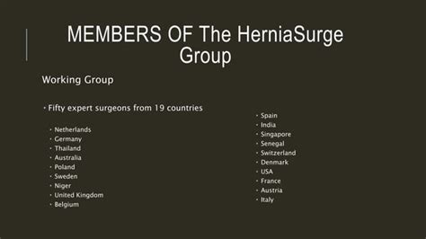 2016 World Guidelines For Groin Hernia Management The Herniasurge Group Pptx
