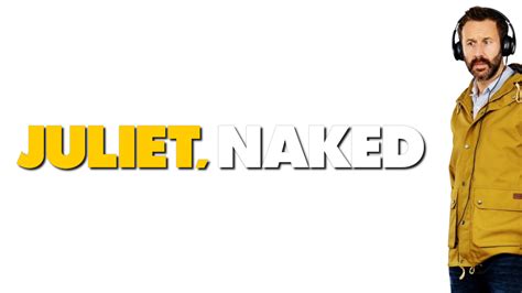 Juliet Naked Movie Fanart Fanart Tv