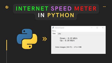 Make Internet Speed Meter In Python Python Projects Rpython