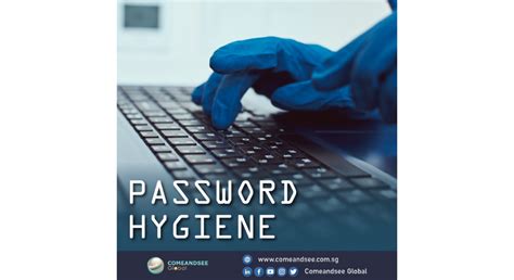 Password Hygiene