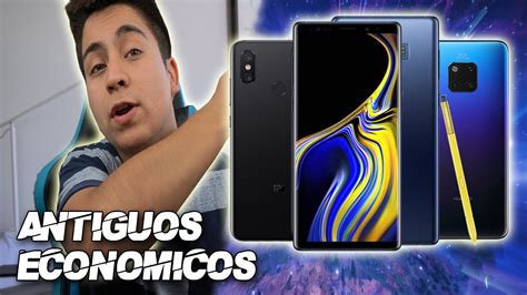 Mejores Celulares De Gama Alta Antiguos Que A N Valen La Pena Ahorra Mostrar