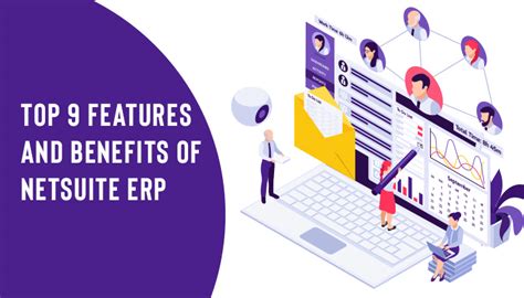Top 9 Features And Benefits Of Netsuite Erp