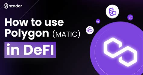 How To Use Polygon And Matic Token In Defi — Staderlabs