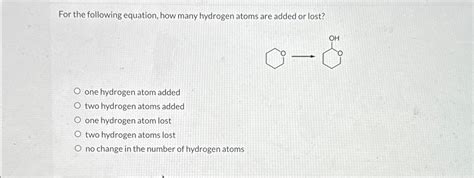 Solved For The Following Equation How Many Hydrogen Atoms Chegg Com
