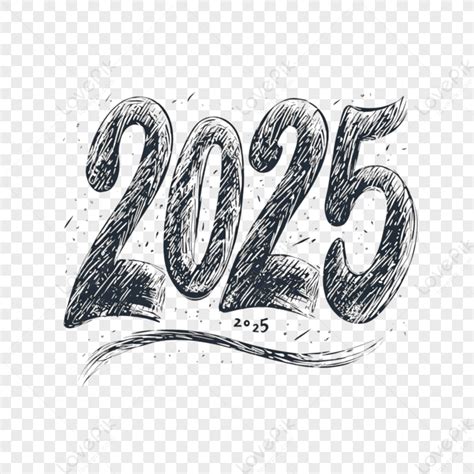 2025 ハンドレタリングのベクトル イラスト， 機会 2025年 新年チラシ フリー素材 透過 Lovepik