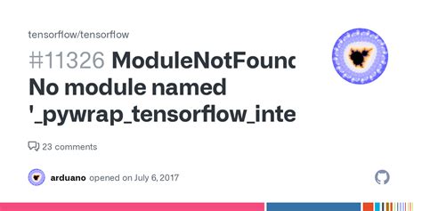 modulenotfounderror no module named pywrap tensorflow internal