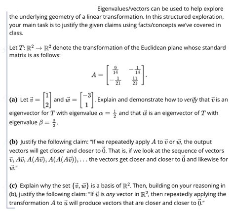 Solved Eigenvalues Vectors Can Be Used To Help Explore The