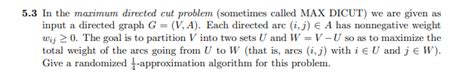 Solved 53 ﻿in The Maximum Directed Cut Problem Sometimes