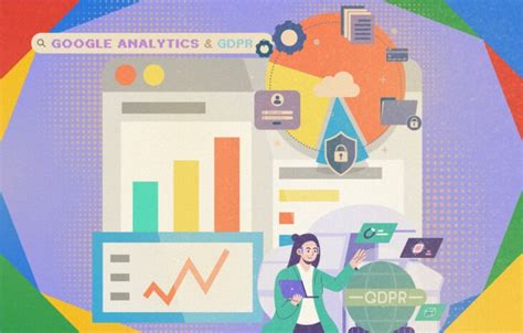 A Guide To Google Analytics GDPR Compliance In