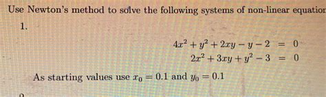 solved use newton s method to solve the following systems of