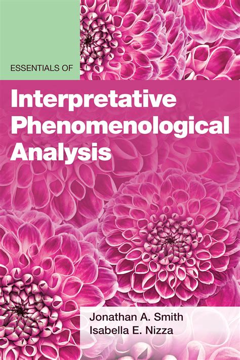 Essentials Of Interpretative Phenomenological Analysis Essentials Of