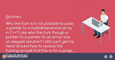 Array Why The Fuck Is It Not Possible To Pass A Pointer To A
