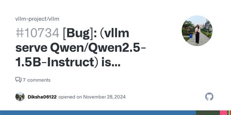 Bug Vllm Serve Qwenqwen25 15b Instruct Is Generating Error
