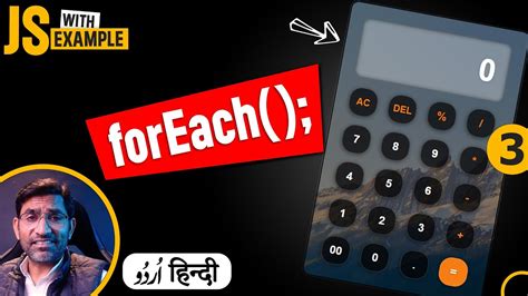 Foreach Loop In Javascript With Example Calculator Part 3 In हिंदी اردو Youtube