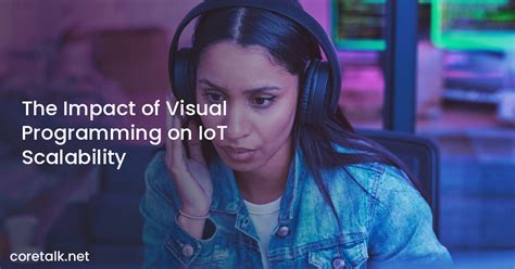 The Impact Of Visual Programming On Iot Scalability