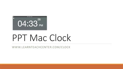 PPT Mac Clock LTC Clock
