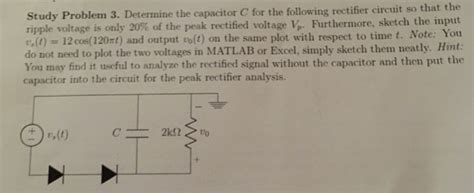 Solved Study Problem Determine The Capacitor C For The Chegg Com