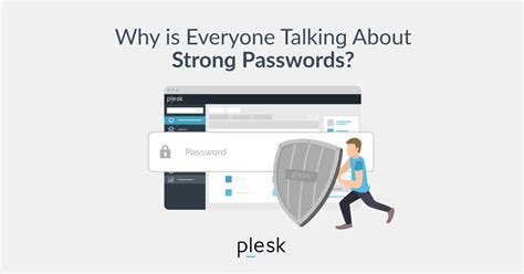 Strong Passwords Importance New Plesk Password Policy Plesk