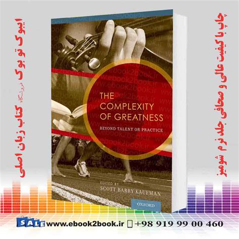 The Complexity Of Greatness Beyond Talent Or Practice فروشگاه کتاب ایبوک تو بوک