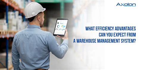 What Efficiency Advantages Can You Expect From A Warehouse Management