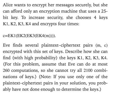Solved Alice Wants To Encrypt Her Messages Securely But She