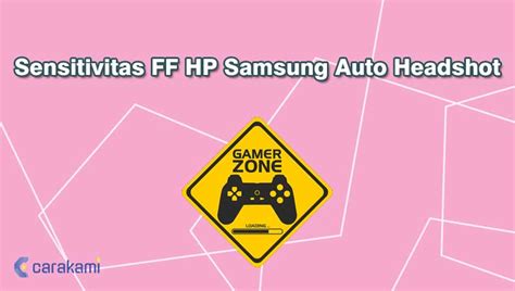 Sensitivitas Ff Hp Samsung Auto Headshot Booyah Terbaru