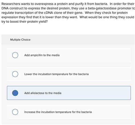 Solved Researchers Wants To Overexpress A Protein And Purify