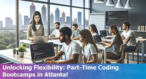 Are There Part Time Coding Bootcamps Available In Atlanta