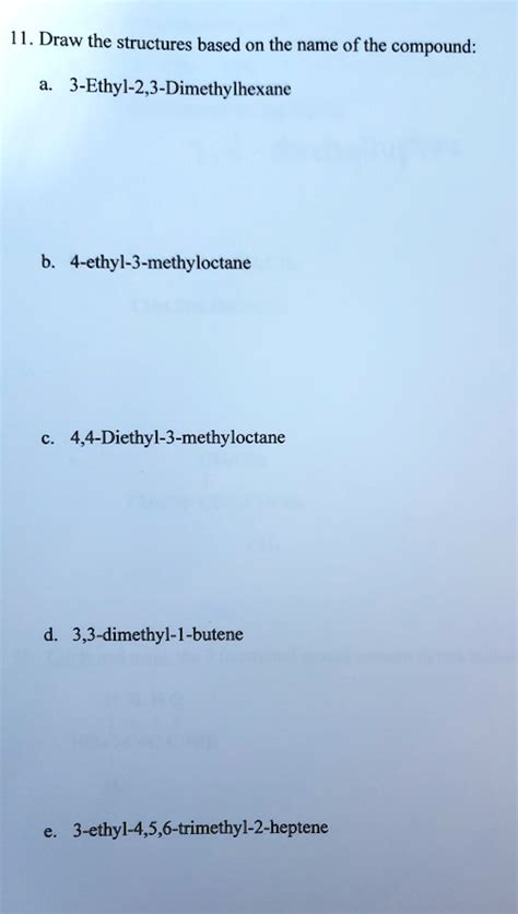 Video Solution 1 1 Draw The Structures Based On The Name Of The Compound A 3 Ethyl 2 3